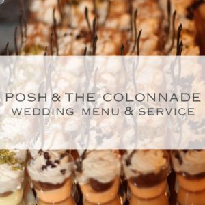 The Colonnade 401 Menu Offerings - NEW - POSH Events